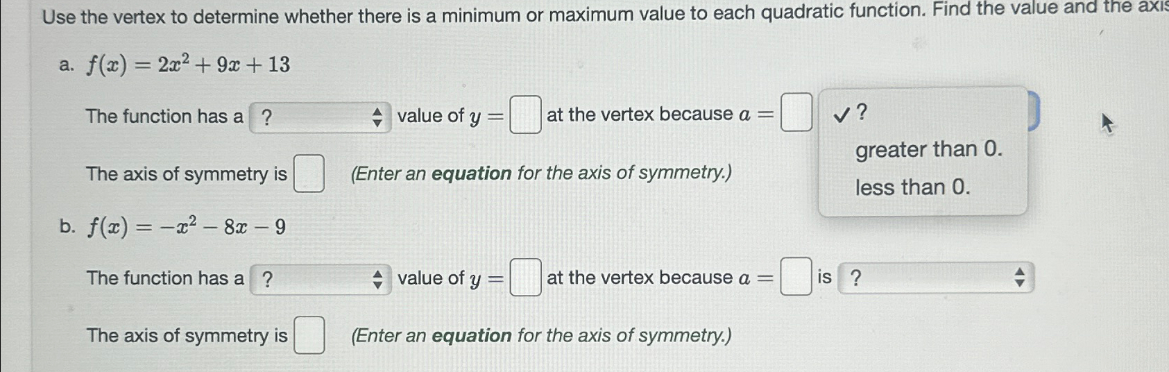 Solved Use the vertex to determine whether there is a | Chegg.com