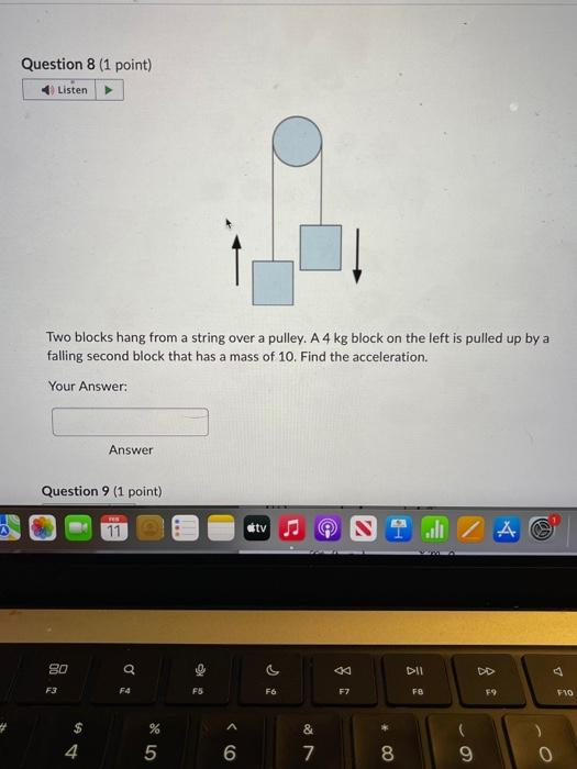 Solved Two blocks hang from a string over a pulley. A 4 kg | Chegg.com