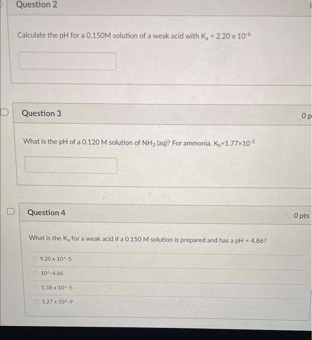 Solved Calculate the pH for a 0.150M solution of a weak acid | Chegg.com