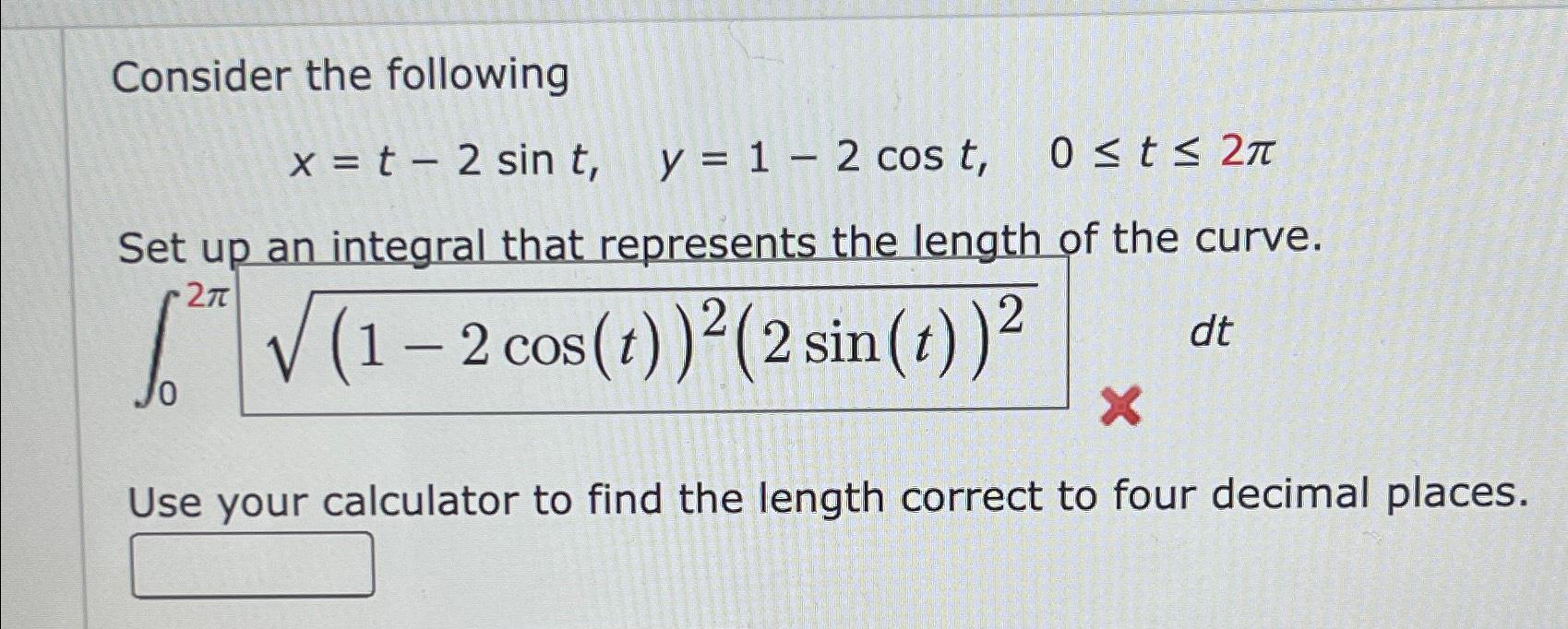 Solved Consider the followingx=t-2sint,y=1-2cost,0≤t≤2πSet | Chegg.com