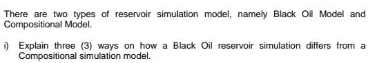 Solved There are two types of reservoir simulation model, | Chegg.com