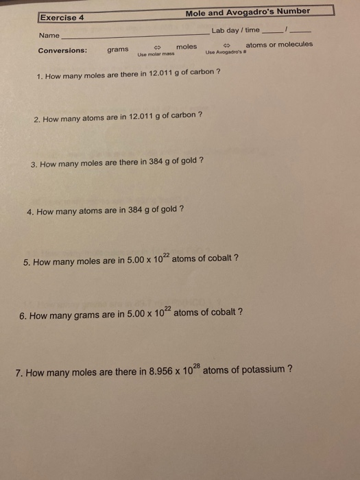 Solved Exercise 4 Mole and Avogadro's Number Lab day / time | Chegg.com