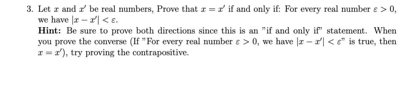 Solved Let x ﻿and x' ﻿be real numbers, Prove that x=x' ﻿if | Chegg.com