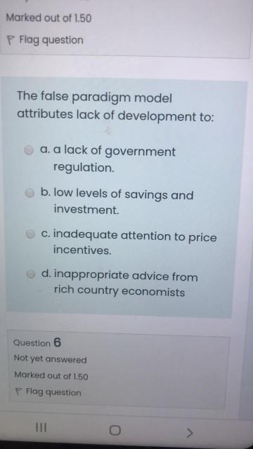 Solved Marked out of 1.50 P Flag question The false paradigm | Chegg.com
