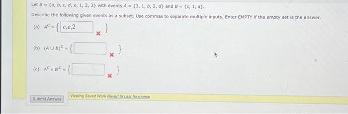 Solved Let S={a,b,c,d,e,1,2,3} with events A={3,1,b,2,d} and | Chegg.com