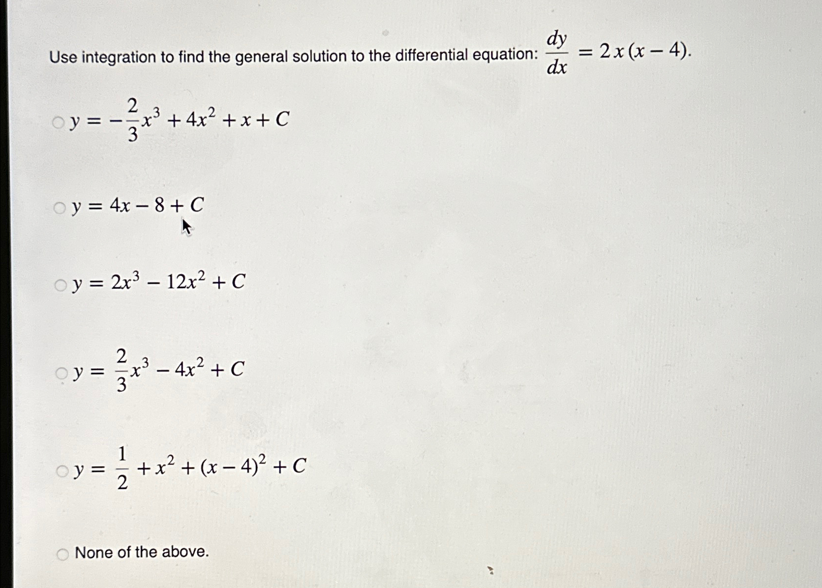 Solved Use integration to find the general solution to the | Chegg.com