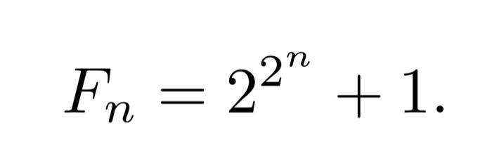 Solved A Fermat number is of the form Find a positive | Chegg.com