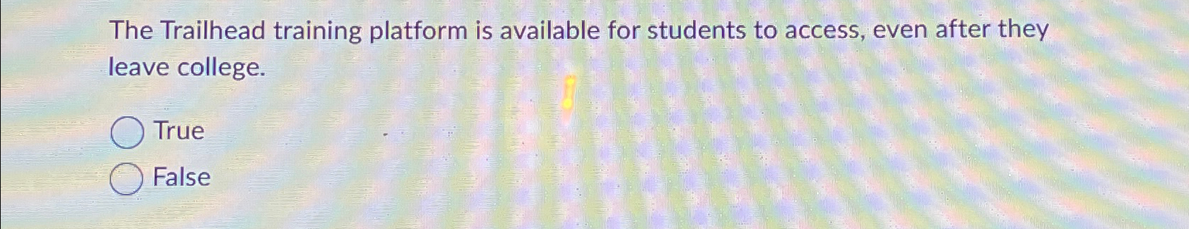 Solved The Trailhead training platform is available for | Chegg.com