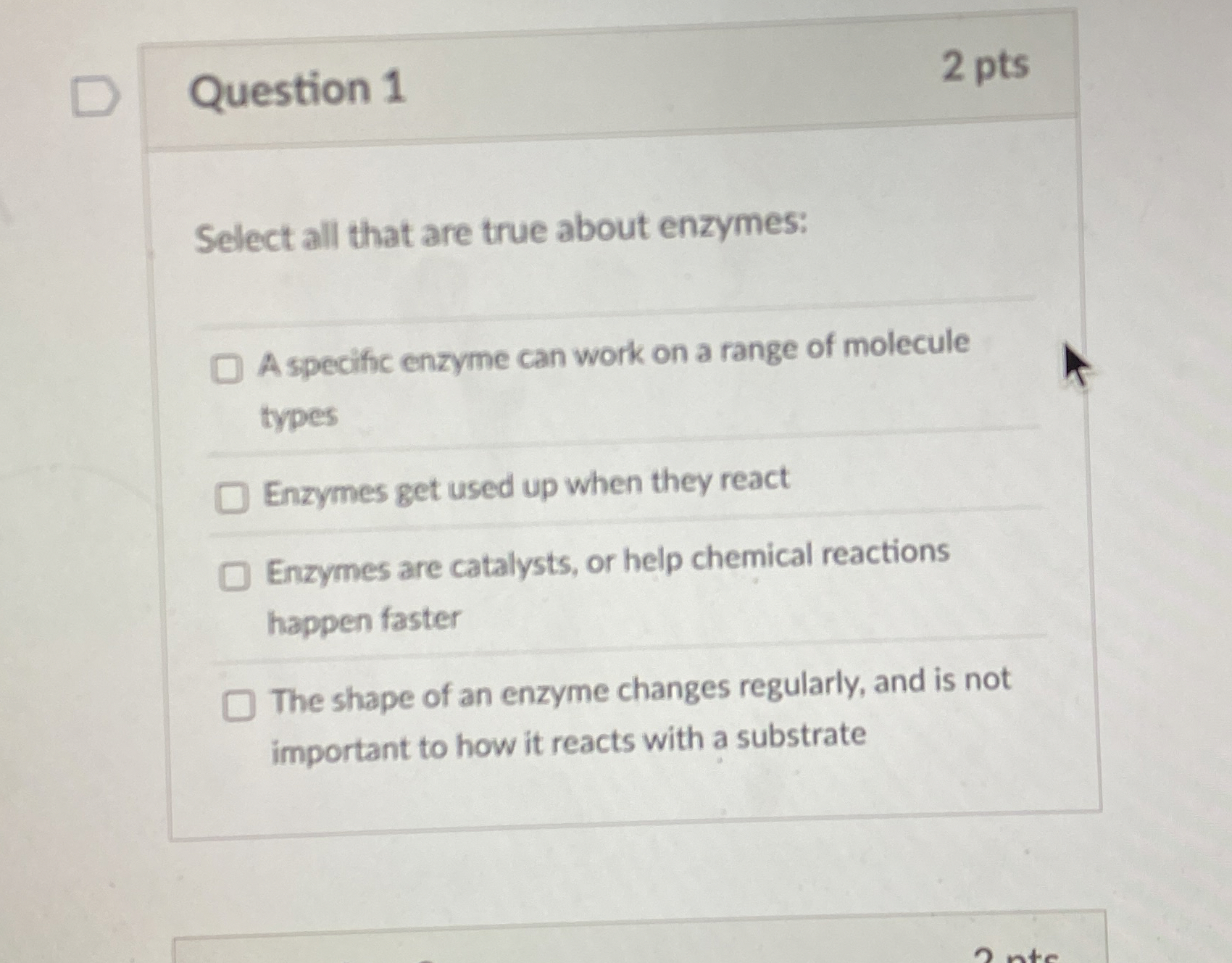 Solved Question 1Select all that are true about enzymes:A | Chegg.com
