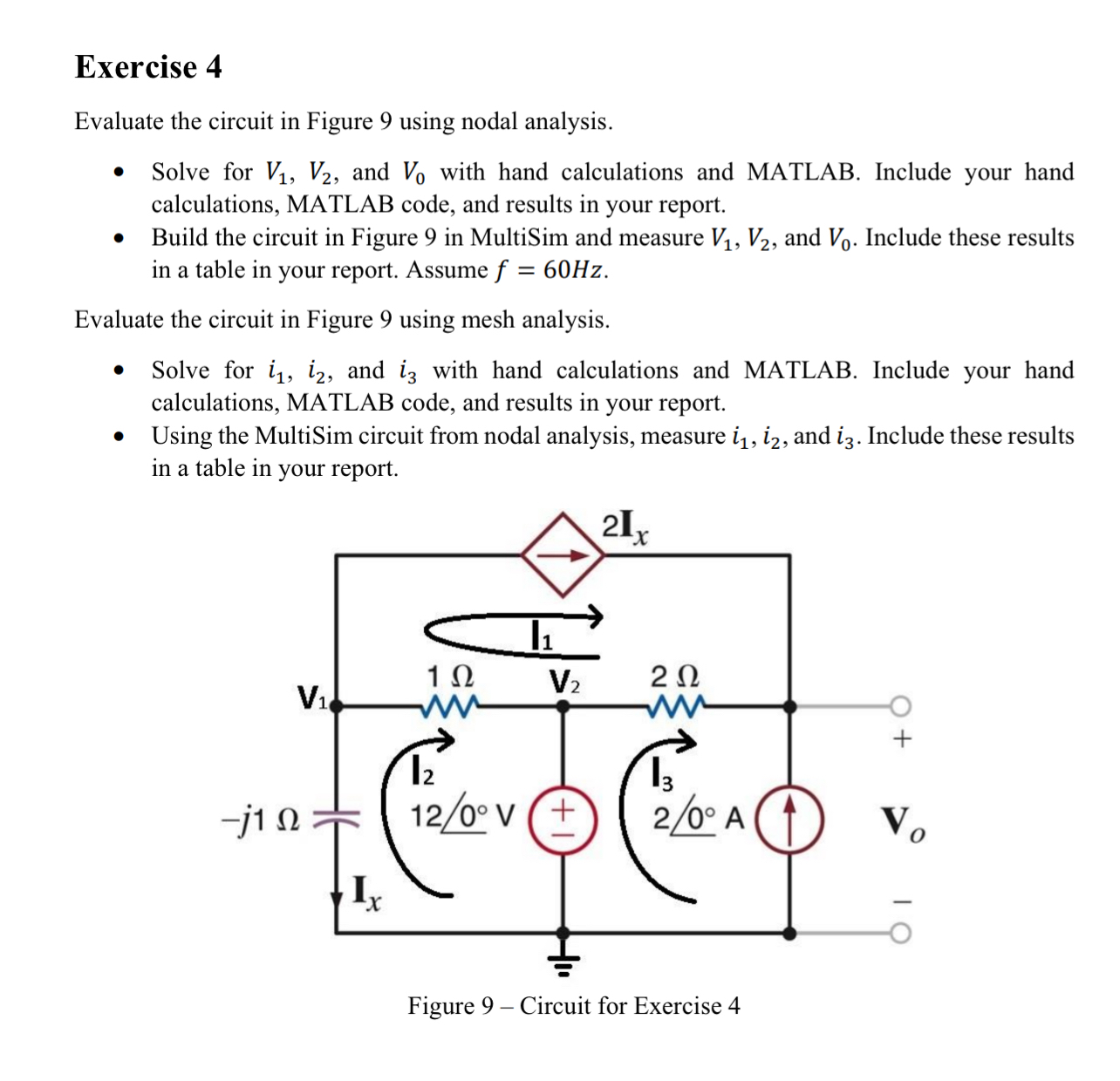 Solved Exercise 4Evaluate the circuit in Figure 9 ﻿using | Chegg.com