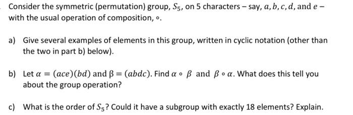 Solved Consider the symmetric (permutation) group, S5, on 5 | Chegg.com