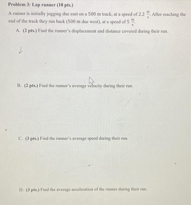 Solved Problem 3: Lap runner ( 10pts.) A runner is initially | Chegg.com