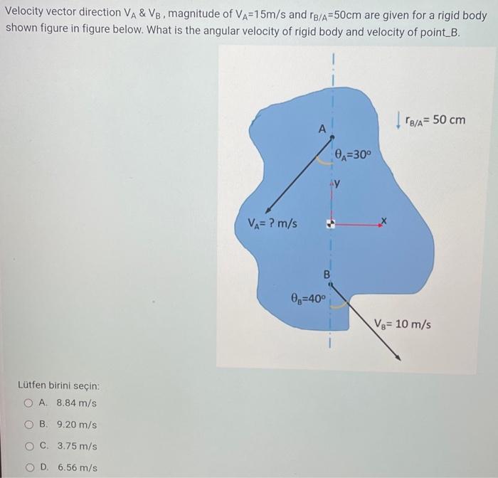 Solved Velocity vector direction VA&VB, magnitude of VA=15 | Chegg.com