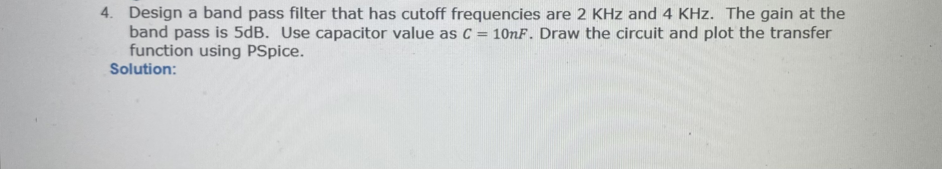 Solved #4 ﻿pls help with circuit and plotting w pspice | Chegg.com