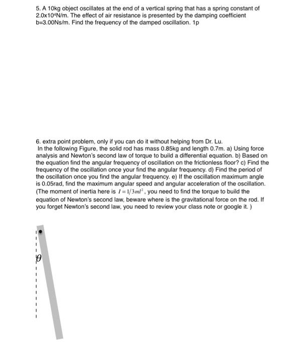 Solved 4.A simple pendulum makes 120 complete oscillations | Chegg.com