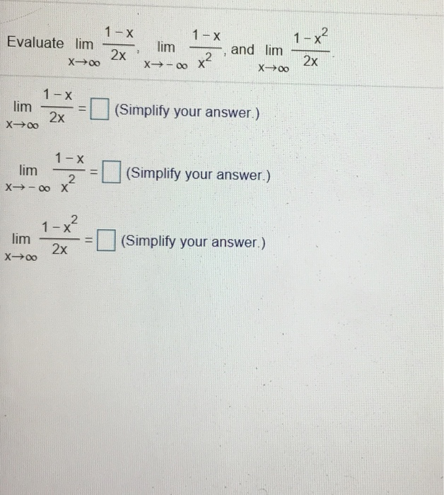 Solved Determine the following limit at infinity. 6 + 5x + | Chegg.com