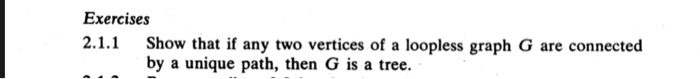 Solved Exercises 2.1.1 Show that if any two vertices of a | Chegg.com