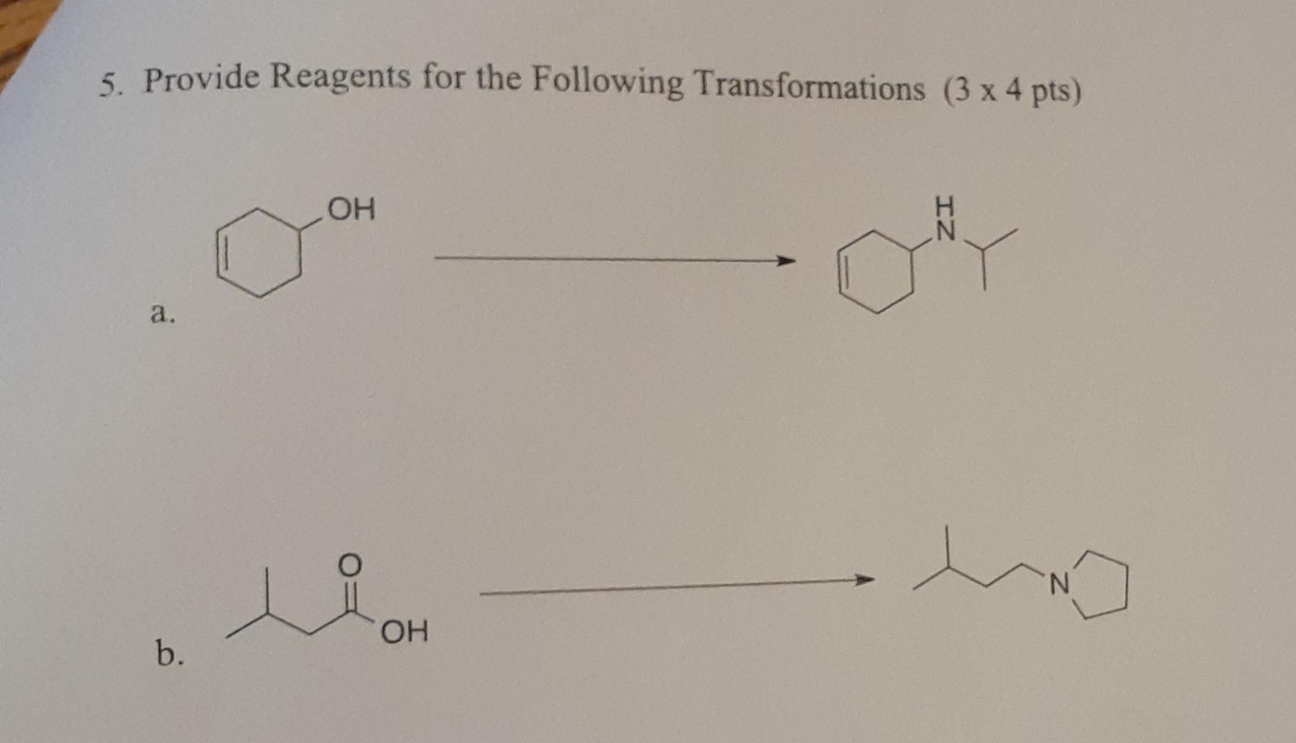 Solved 5. Provide Reagents for the Following Transformations | Chegg.com