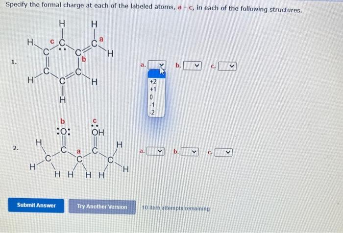 Solved Specify the formal charge at each of the labeled | Chegg.com