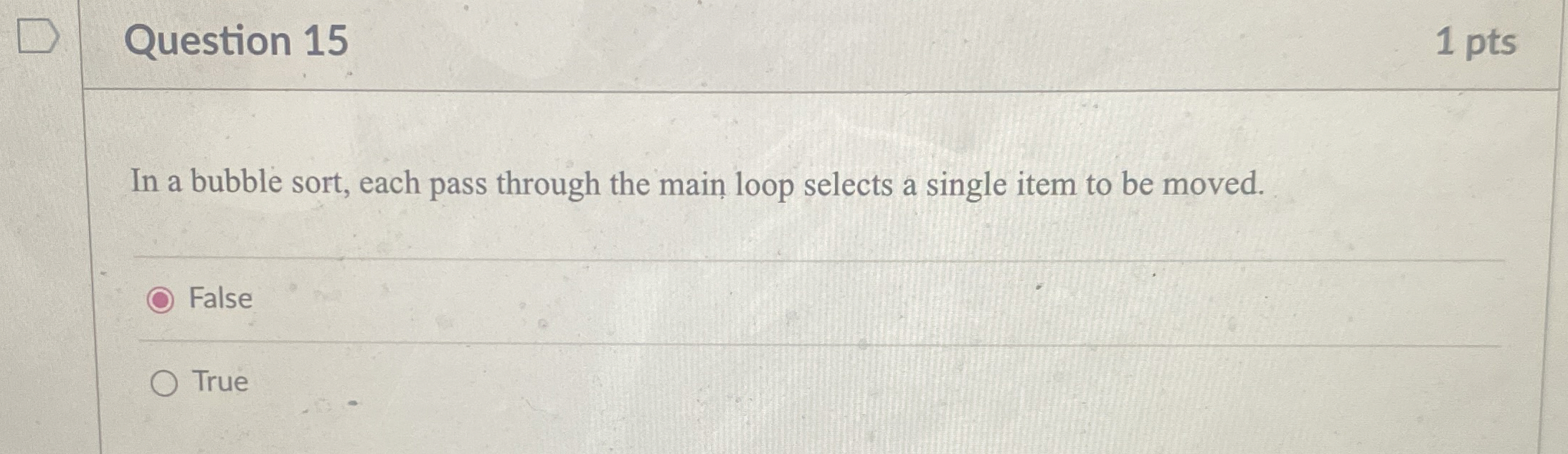 Solved Question 151 ﻿ptsIn a bubble sort, each pass through | Chegg.com