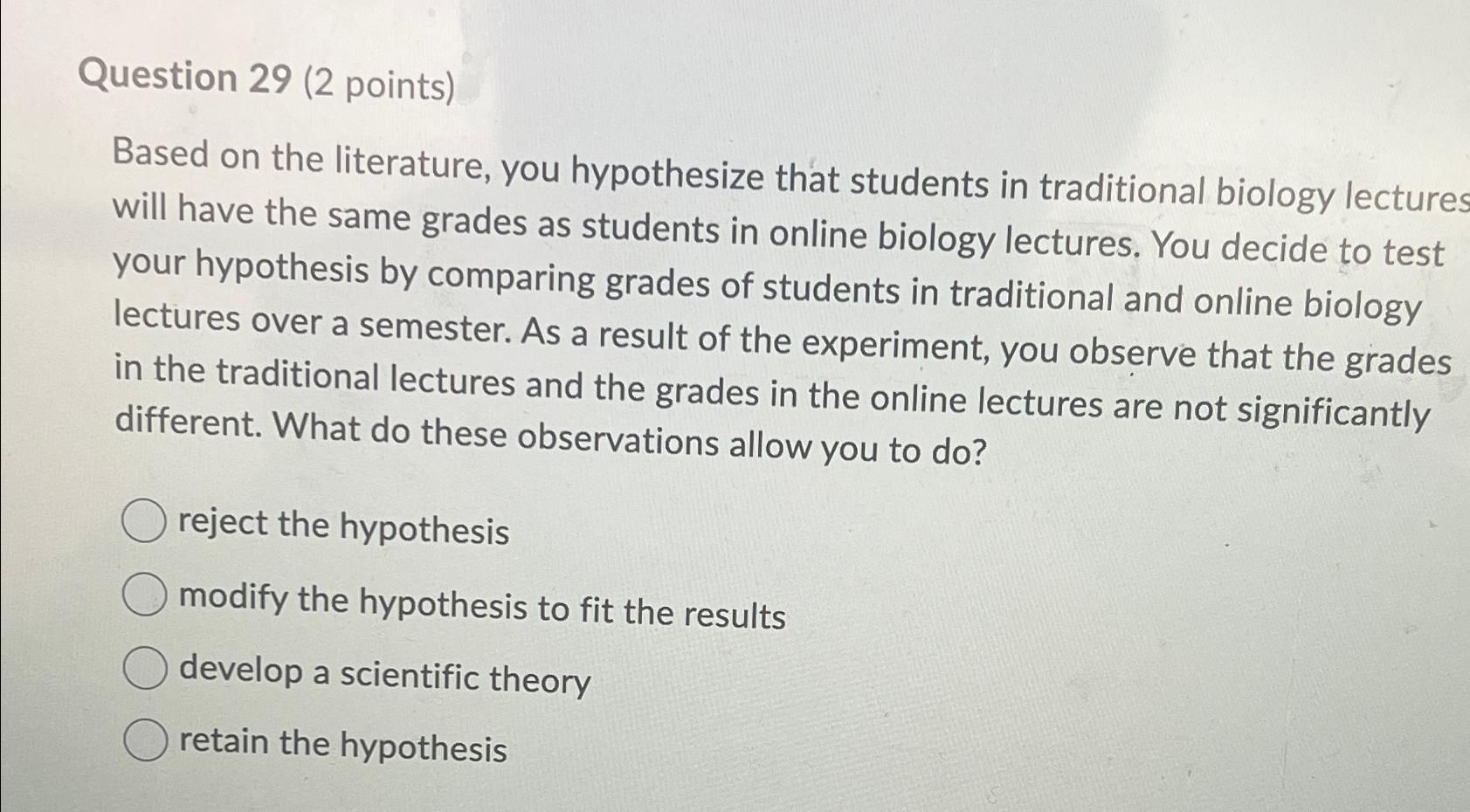Solved Question 29 (2 ﻿points)Based on the literature, you | Chegg.com