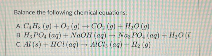 Solved Balance the following chemical equations: A. | Chegg.com