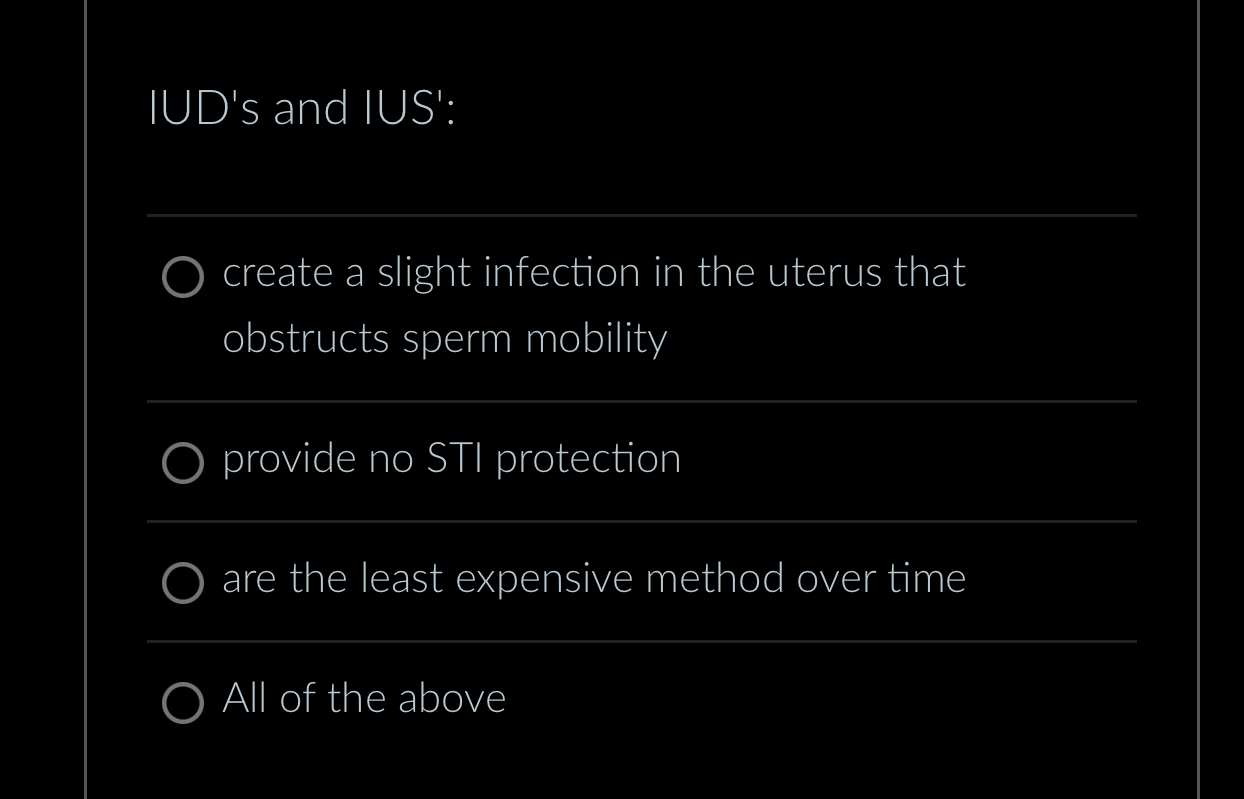 Solved IUD's and IUS':create a slight infection in the | Chegg.com