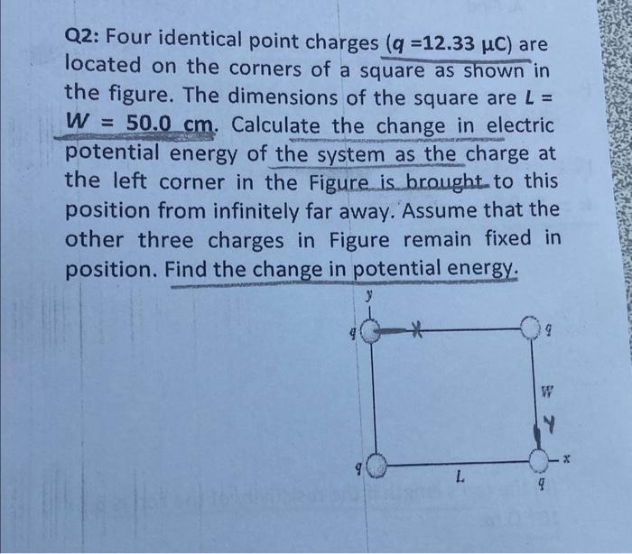 Solved Q2: Four identical point charges (q=12.33μC) are | Chegg.com