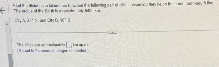 Solved Find the distance in kilometers between the following | Chegg.com