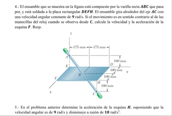 Solved 4.- ﻿El ensamble que se muestra en la figura está | Chegg.com