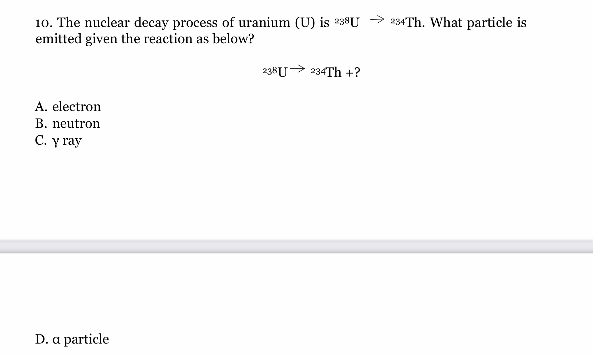 Solved The nuclear decay process of uranium (U) ﻿is | Chegg.com