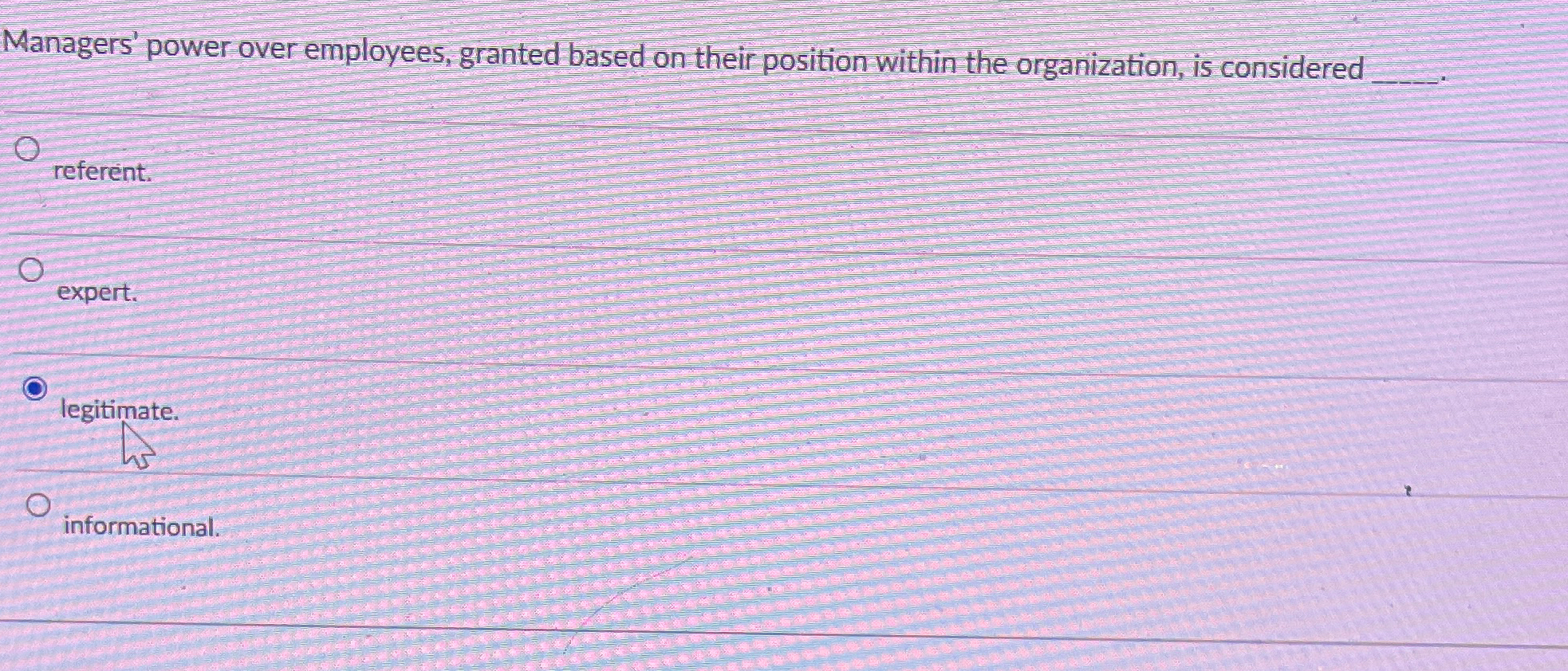 Solved Managers' power over employees, granted based on | Chegg.com