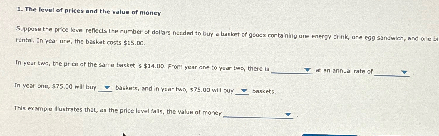 Solved The level of prices and the value of moneySuppose the | Chegg.com