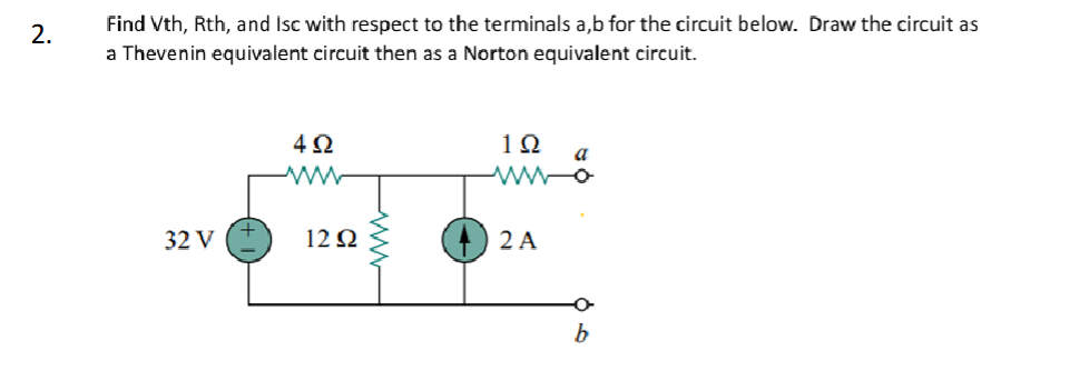 Solved 2. ﻿Find Vth, ﻿Rth, ﻿and Isc with respect to the | Chegg.com