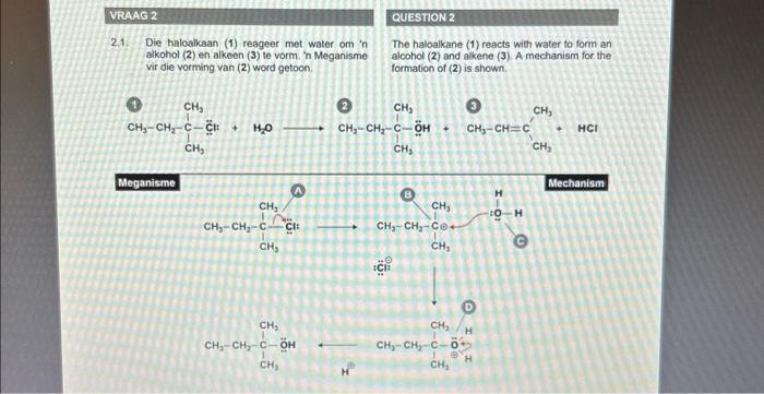 Solved 2.1. Die haloalkaan (1) reageer met water om in | Chegg.com
