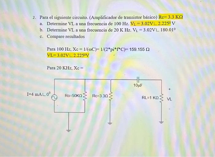 Solved Para el siguiente circuito. (Amplificador de | Chegg.com