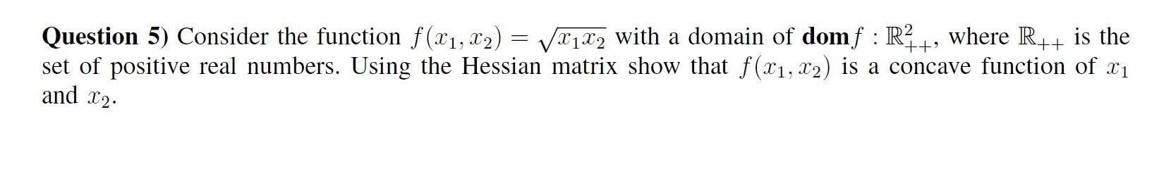Solved Question 5) ﻿Consider the function f(x1,x2)=x1x22 | Chegg.com