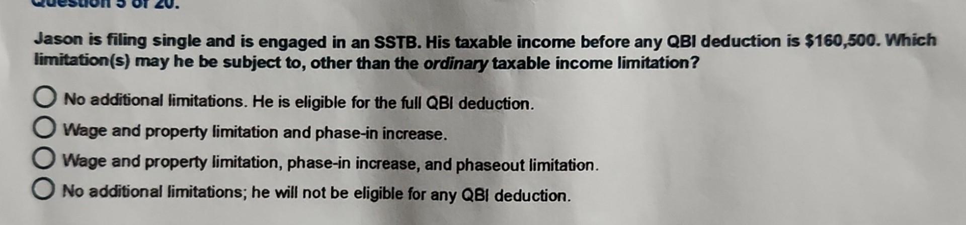 Solved Jason is filing single and is engaged in an SSTB. His | Chegg.com