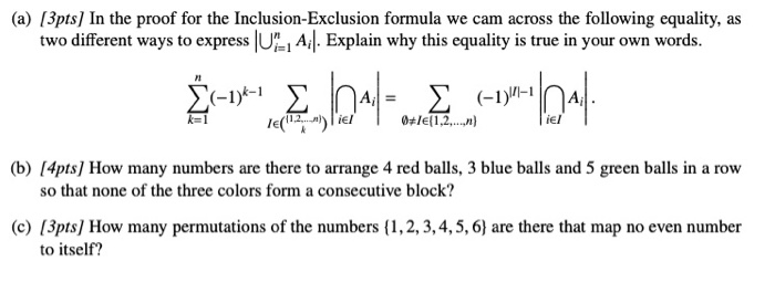 Solved (a) (3pts) In the proof for the Inclusion-Exclusion | Chegg.com
