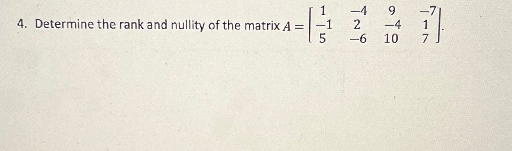 Solved Determine the rank and nullity of the matrix | Chegg.com