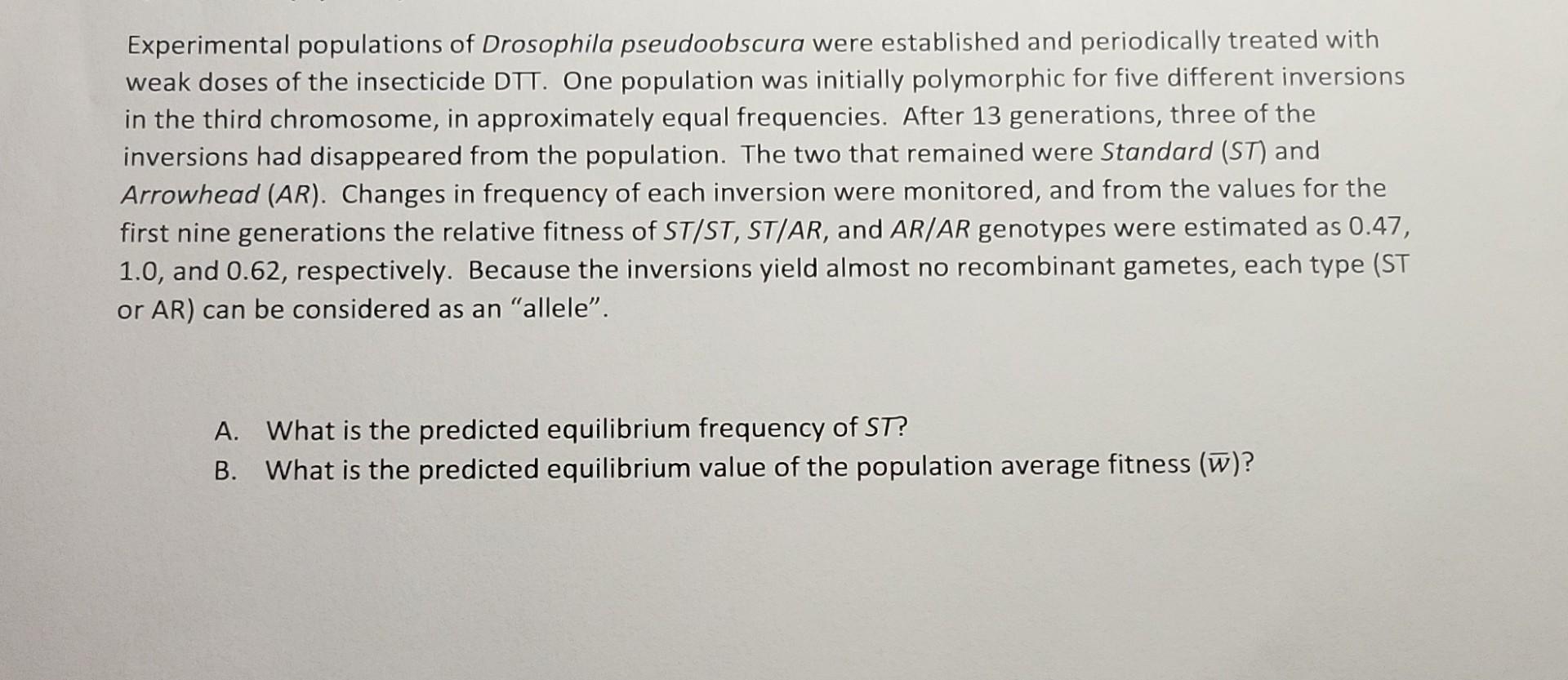 Solved Experimental populations of Drosophila pseudoobscura | Chegg.com