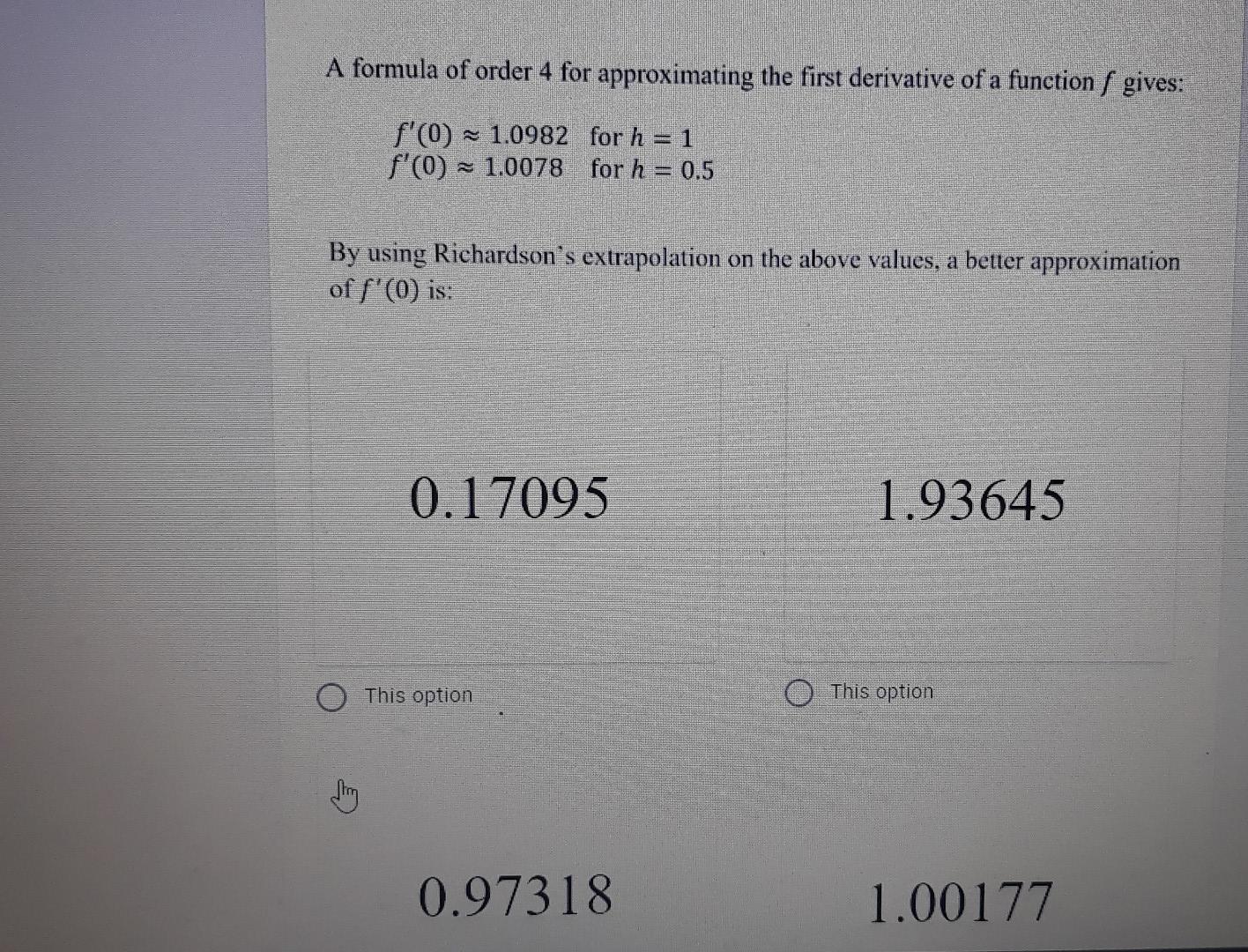 Solved A formula of order 4 for approximating the first | Chegg.com
