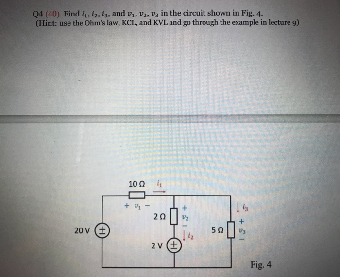 Solved Q4 (40) Find 11, 12, 13, and V1, V2, vz in the | Chegg.com