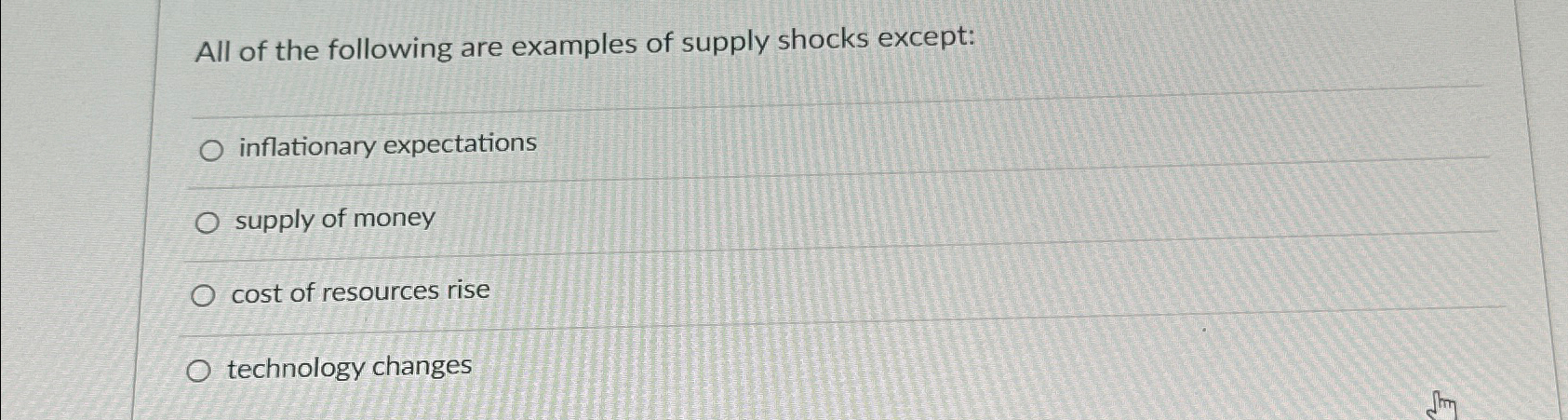 Solved All of the following are examples of supply shocks | Chegg.com