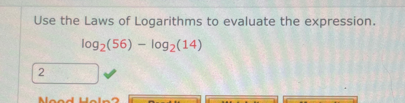 Solved Use the Laws of Logarithms to evaluate the | Chegg.com
