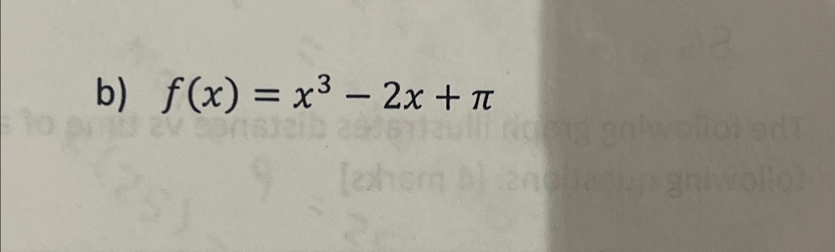 Solved Differentiate the following: f(x)=x3-2x+π | Chegg.com