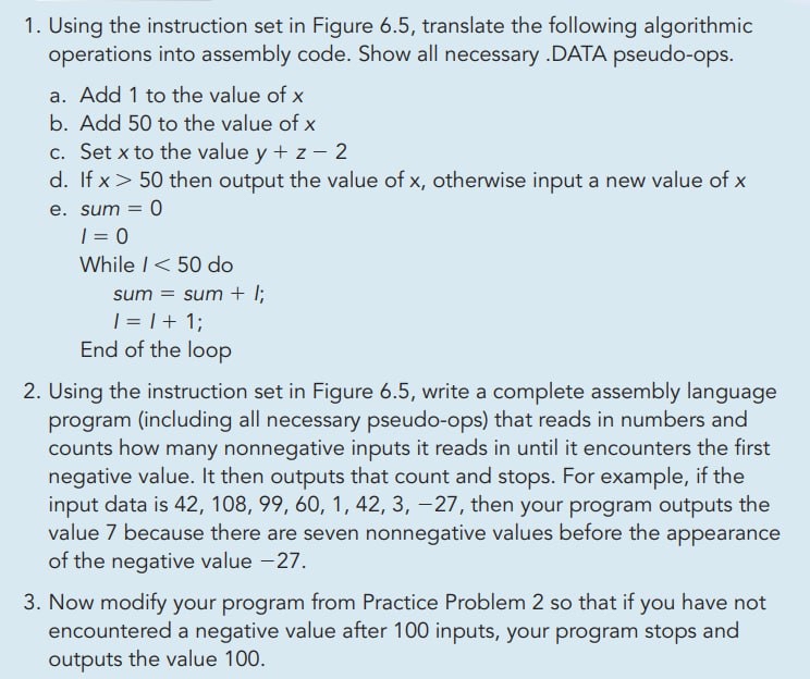 Solved Using the instruction set in Figure 6.5, ﻿translate | Chegg.com