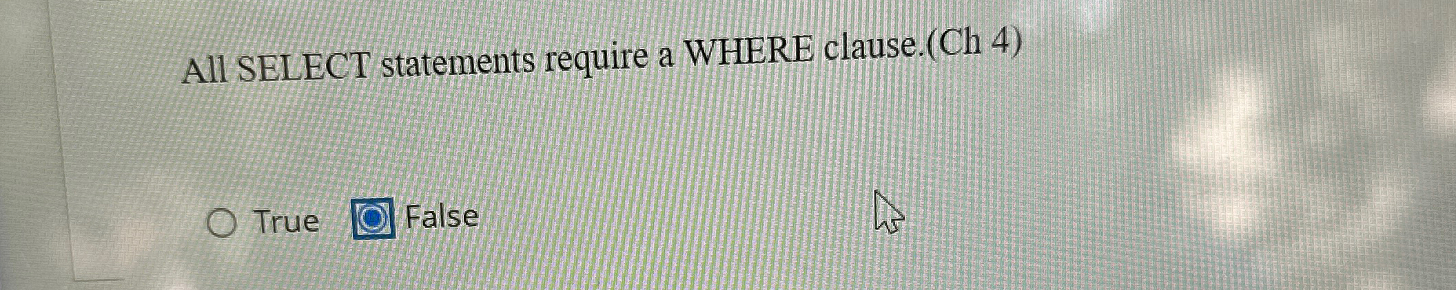 Solved All SELECT statements require a WHERE clause.(Ch 4) | Chegg.com