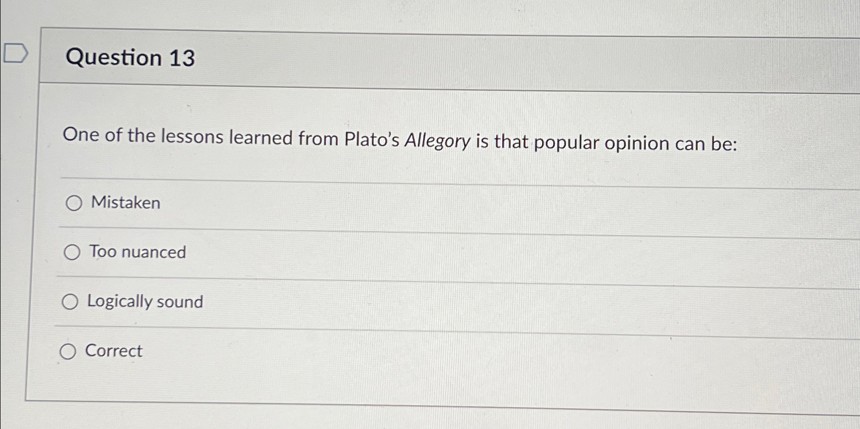 Solved Question 13One of the lessons learned from Plato's | Chegg.com