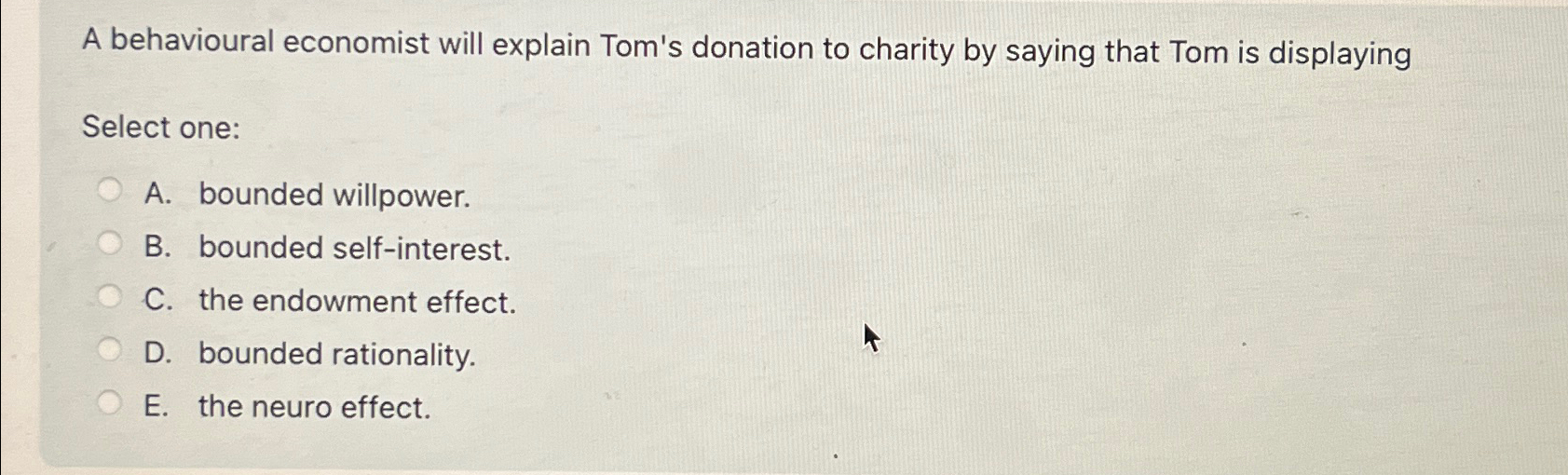 Solved A behavioural economist will explain Tom's donation | Chegg.com